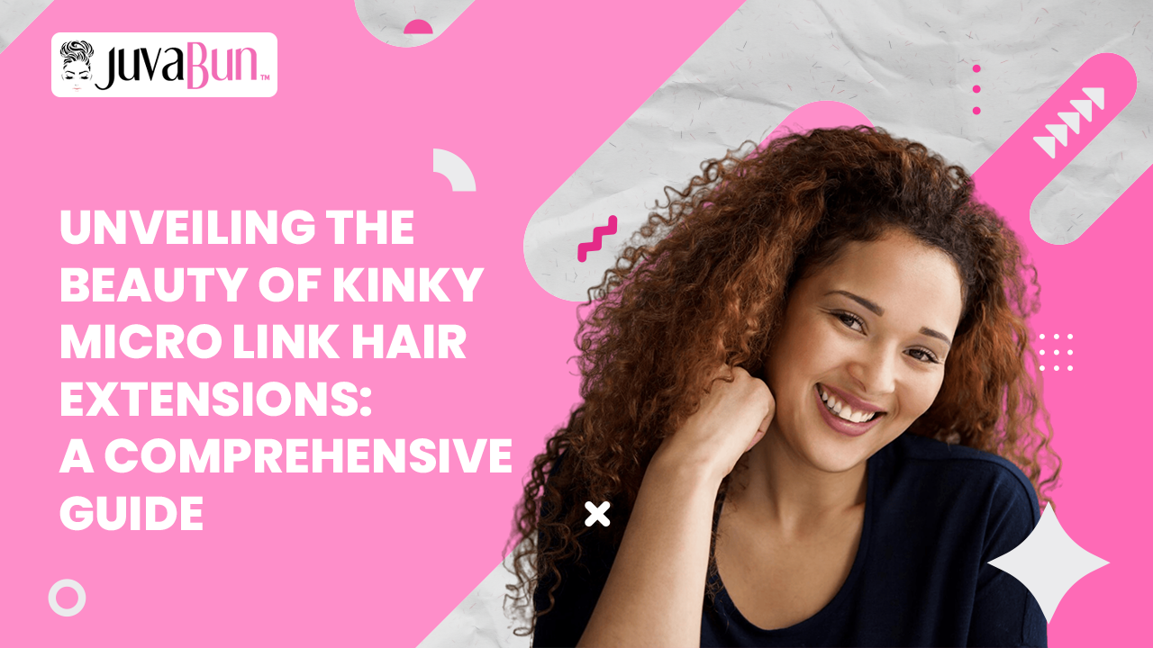 Unveiling the Beauty of Kinky Micro Link Hair Extensions: A ...