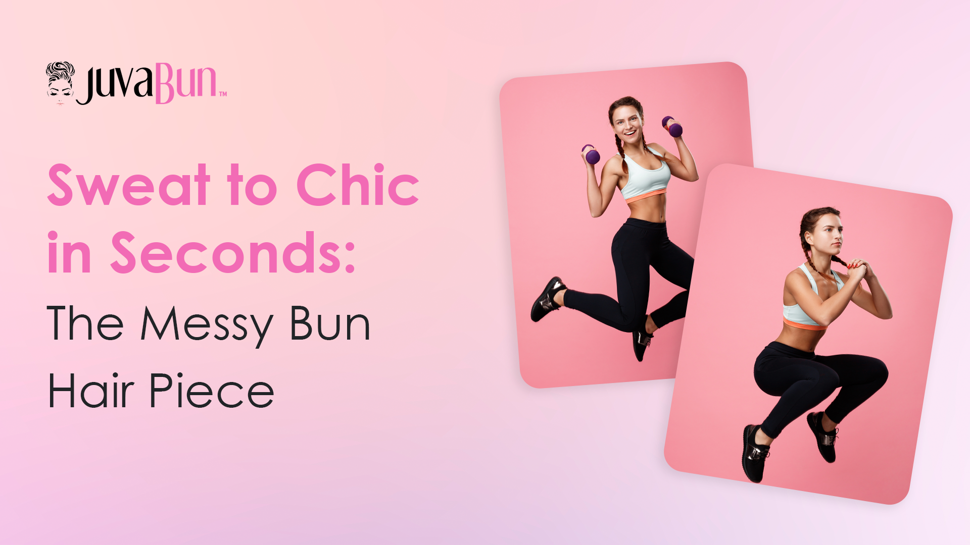Sweat to Chic in Seconds: The Messy Bun Hair Piece – JuvaBun